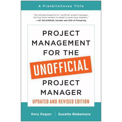 Project Management for the Unofficial Project Manager (Updated ...